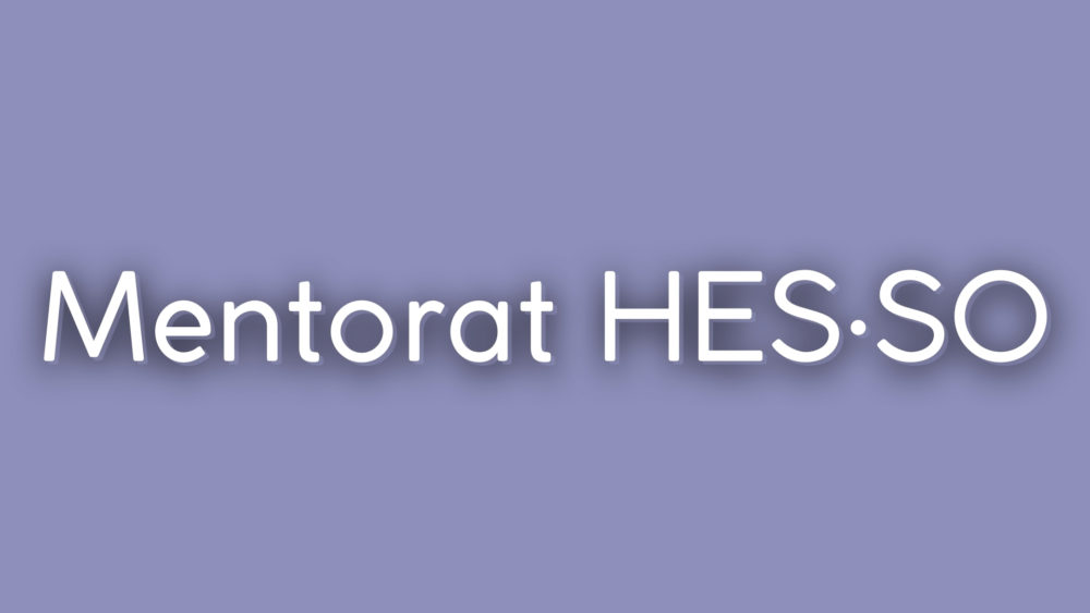 Programme de mentorat HES·SO - Institut et Haute Ecole de la Santé La ...
